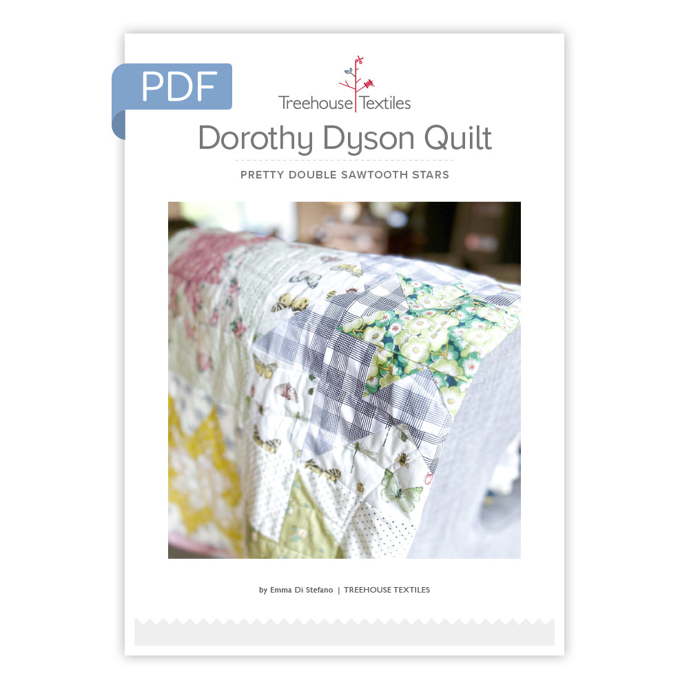 Dorothy Dyson Quilt PDF Pattern – Treehouse Textiles